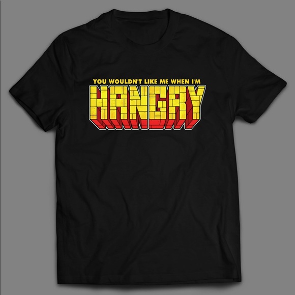 Next Level Apparel | Shirts | Wont Like Me When Hangry Hungry Hulk ...